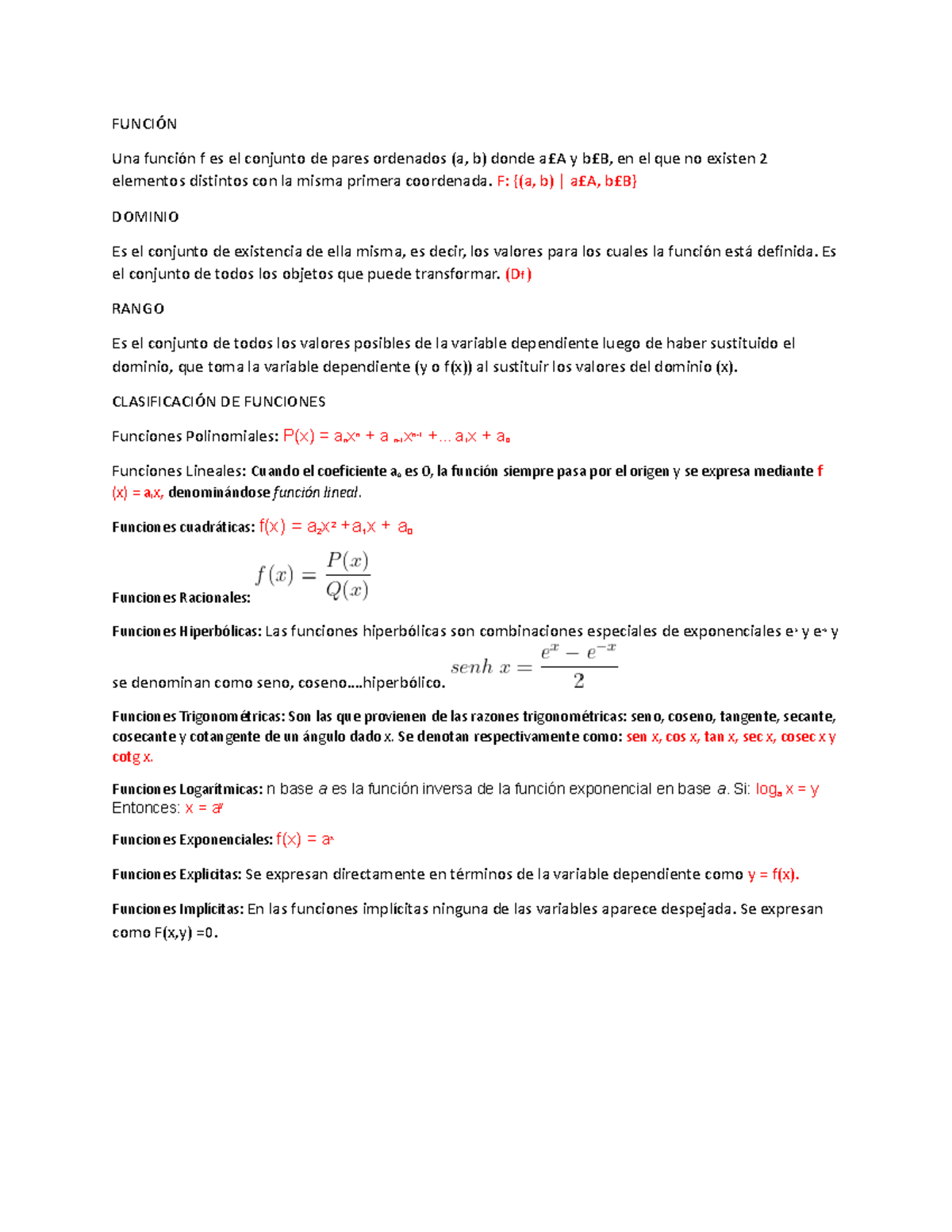 Función - FUNCIÓN Una función f es el conjunto de pares ordenados (a, b ...