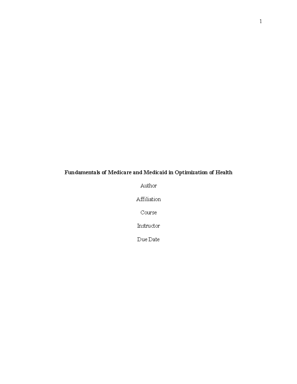 Optimizing health in elderly - Fundamentals of Medicare and Medicaid in ...