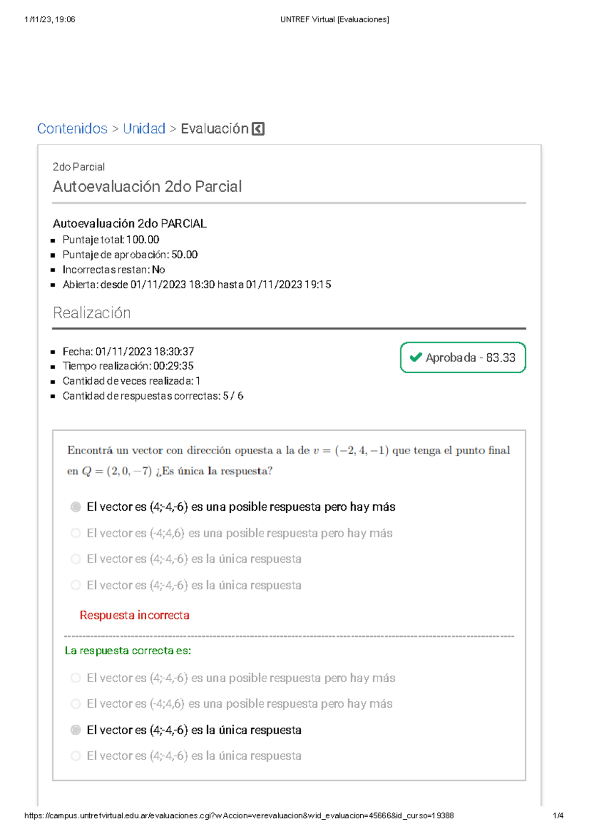 Untref Virtual [Evaluaciones]-7 - Contenidos > Unidad > Evaluación 2do Parcial Autoevaluación ...