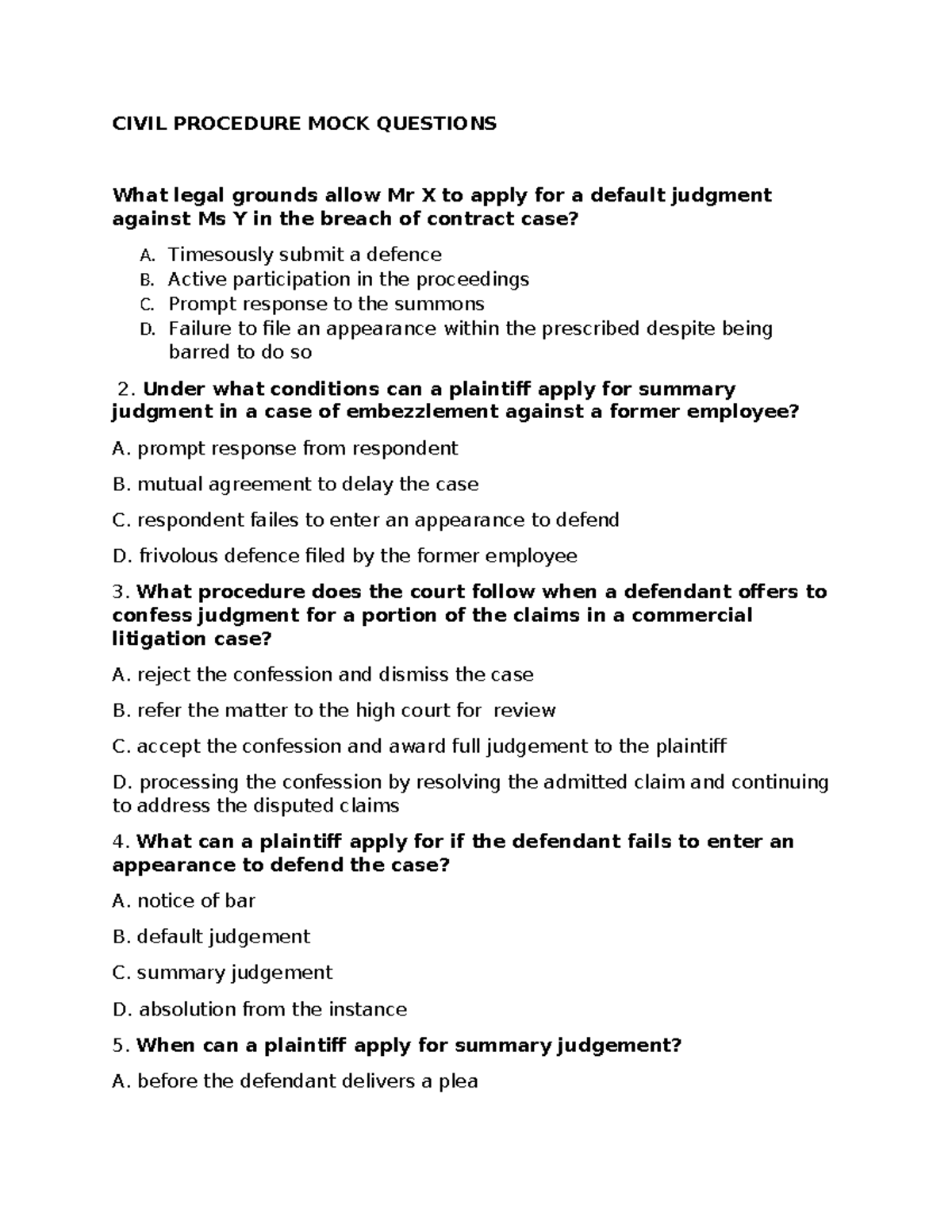 Civil mock questions - CIVIL PROCEDURE MOCK QUESTIONS What legal ...