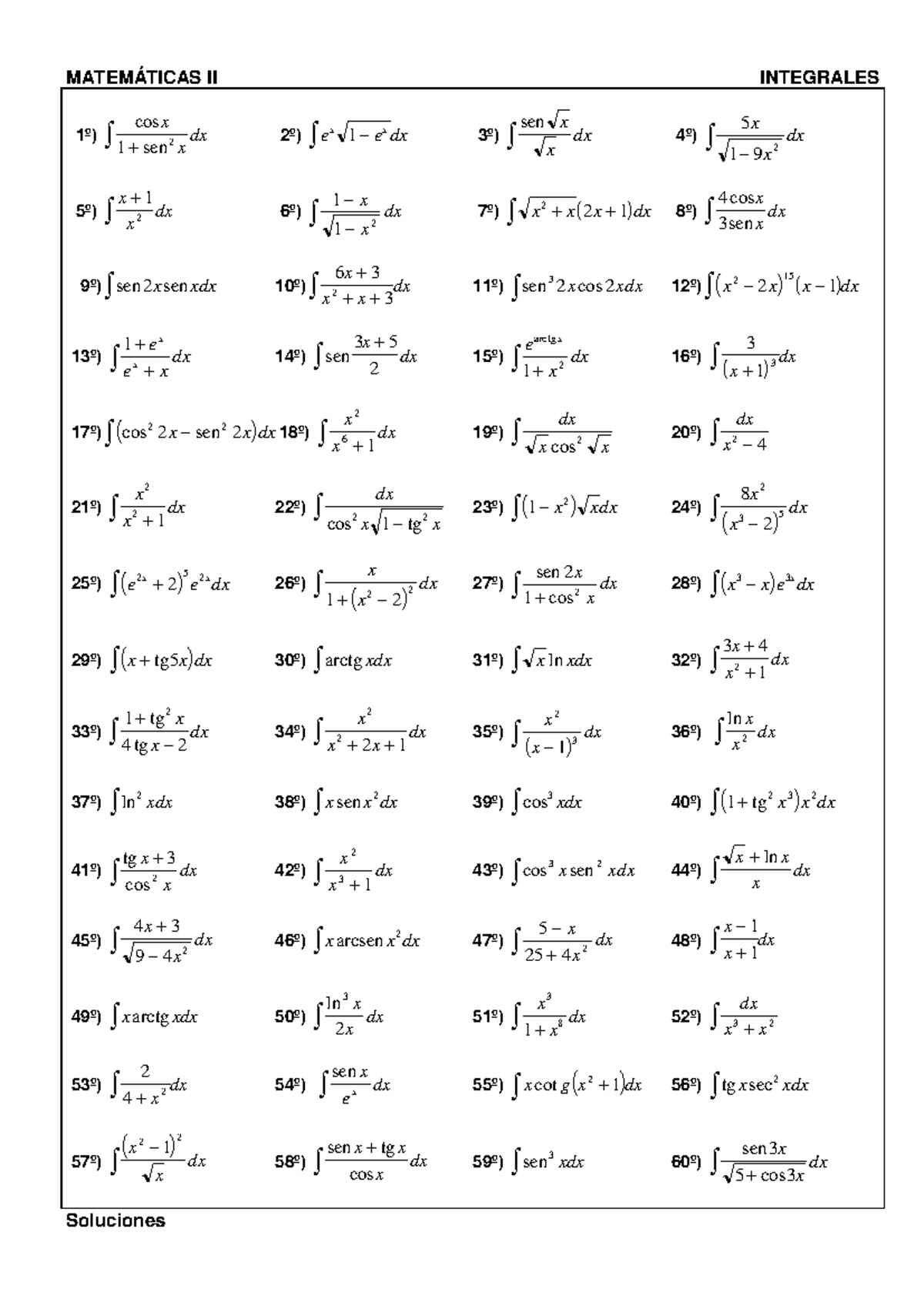 Integrales-3 - Ejercicios de integrales - MATEMÁTICAS II INTEGRALES 1º ...