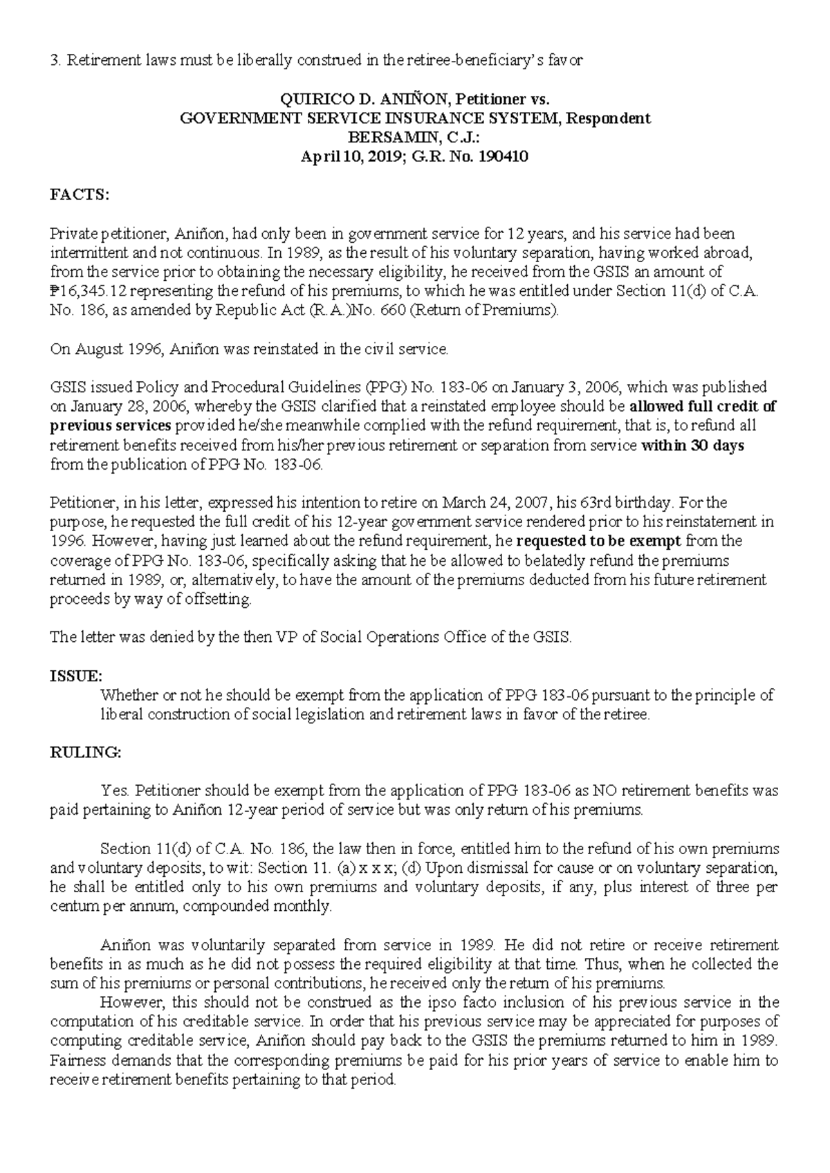 law ruling about a particular case - Retirement laws must be liberally ...