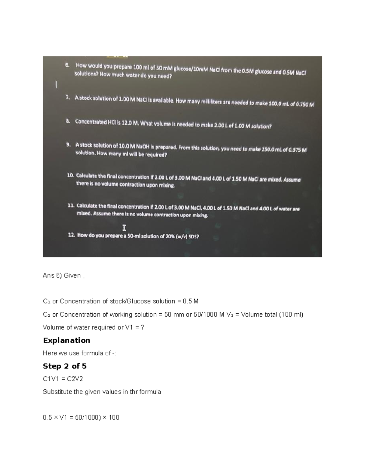 Stock solution calculation - Ans 6) Given , C₁ or Concentration of ...