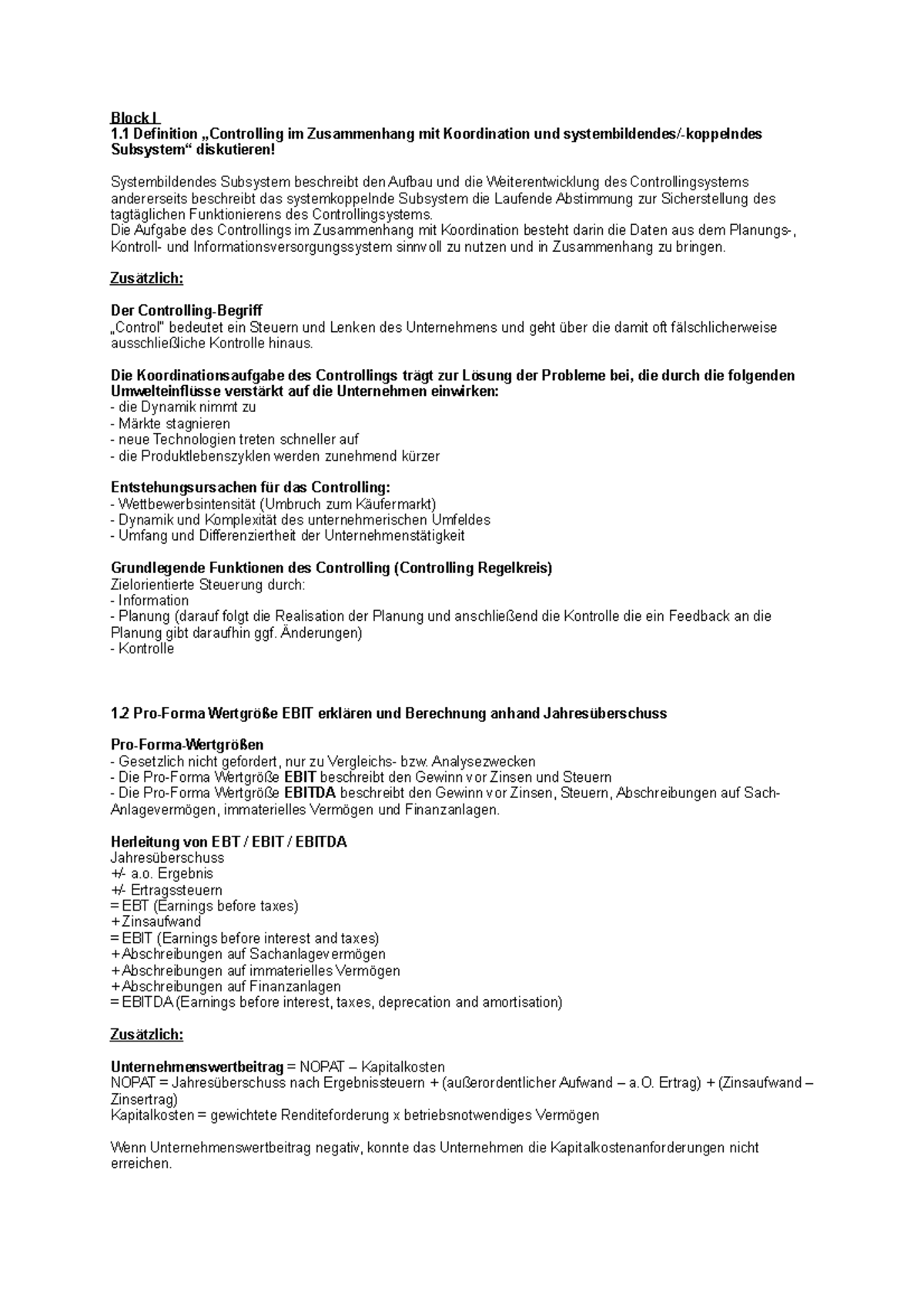 Klausur Wintersemester 2015/2016, Fragen und Antworten - Block I 1 Definition „Controlling im ...