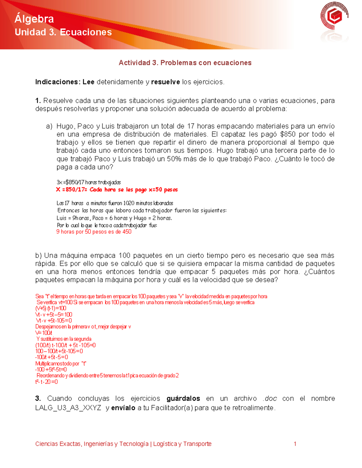 LALG U3 A3 ALRC - Algebra - Álgebra Unidad 3. Ecuaciones Actividad 3. Problemas con ecuaciones ...