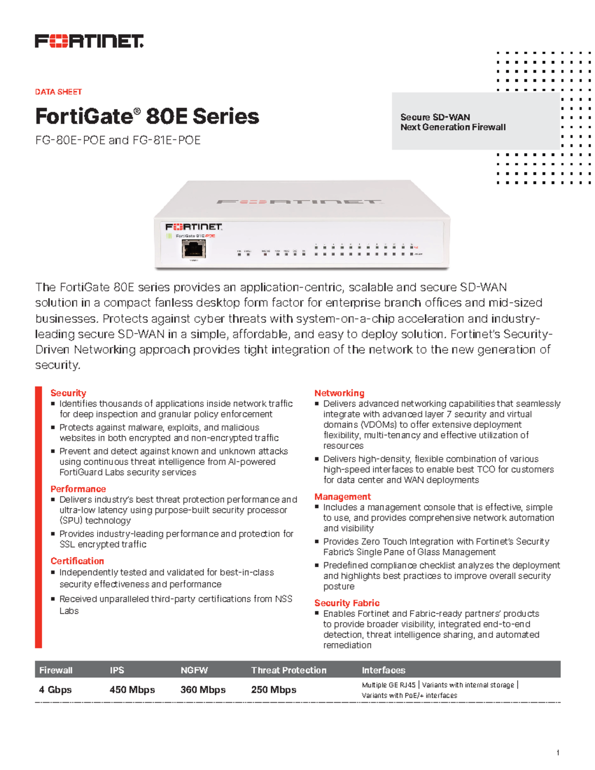Forti Gate 80E Series - FortiGate ® 80E Series FG-80E-POE and FG-81E ...