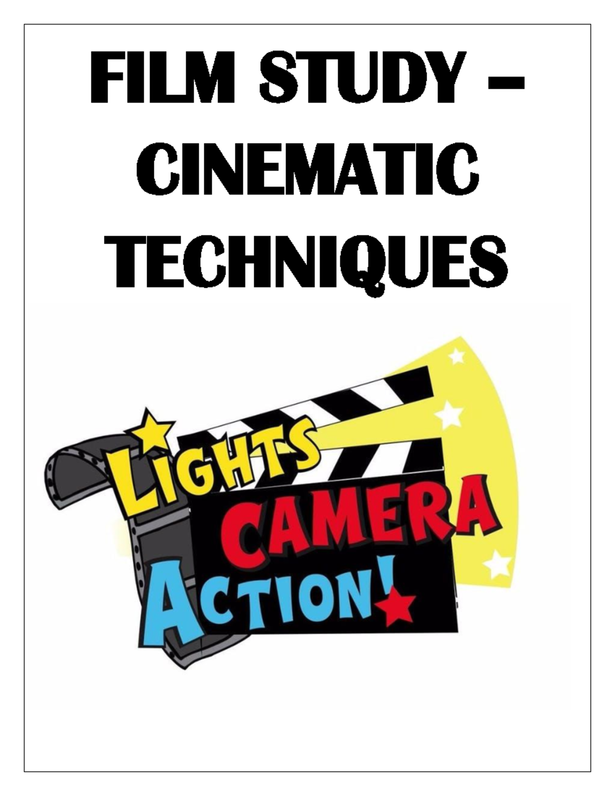 Cinematic techniques Gr 10 - 12 booklet updated - FILM STUDY ...