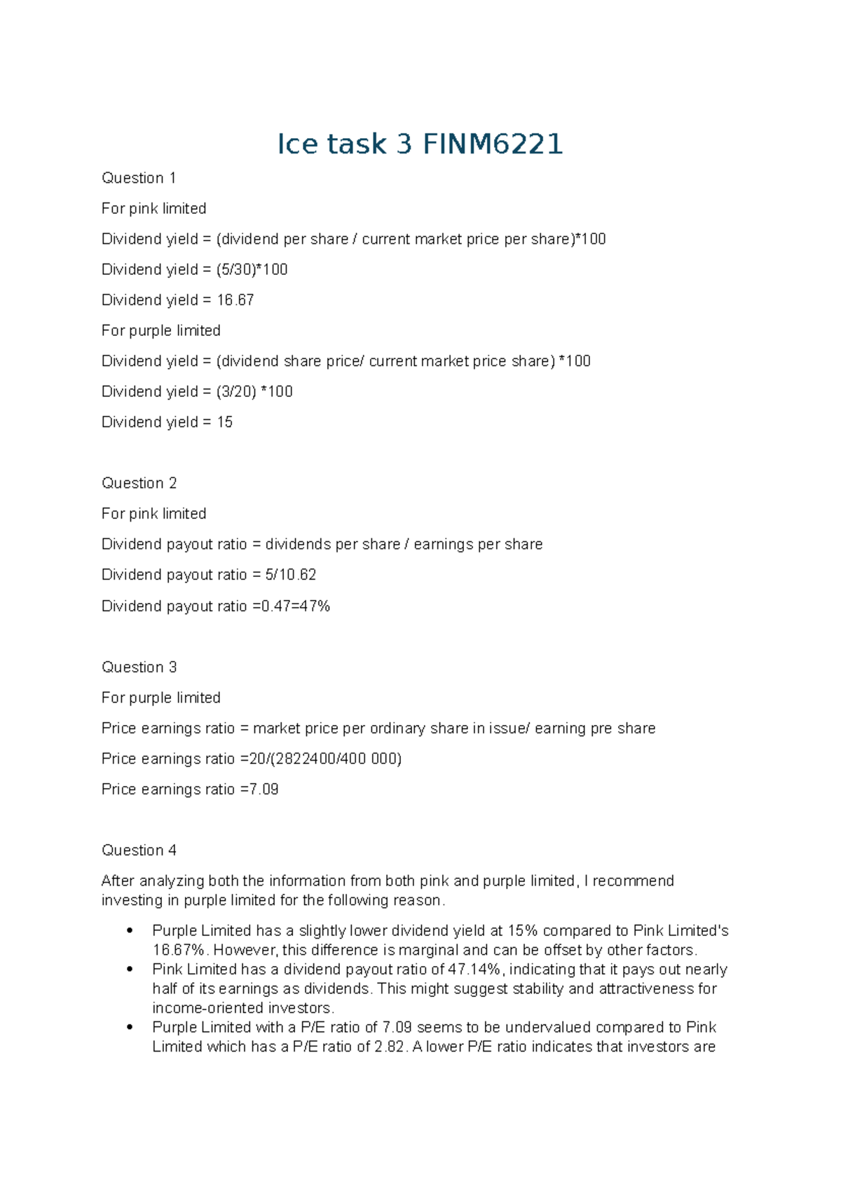 Ice task 3 FINM6221 - hi just doing to get in - Ice task 3 FINM Question 1 For pink limited ...