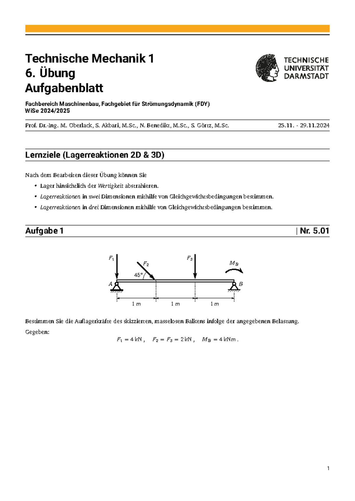 TM1 WS2425 UE06 Aufgabenblatt - Technische Mechanik 1 6. Übung Aufgabenblatt Fachbereich - Studocu