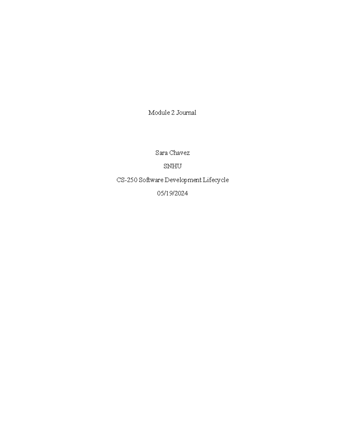 Module 2 Journal - Module 2 Journal Sara Chavez SNHU CS-250 Software Development Lifecycle 05/19 ...