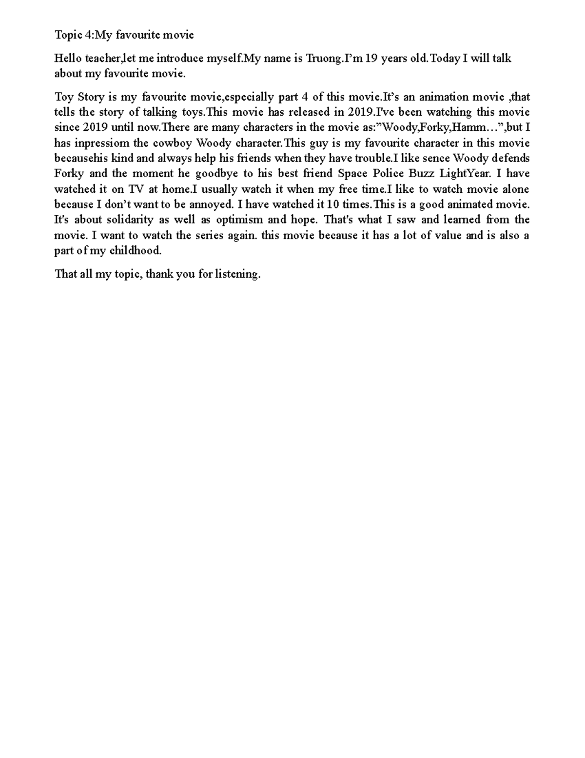 Topic 4-My favourite movie - Topic 4:My favourite movie Hello teacher,let me introduce myself ...