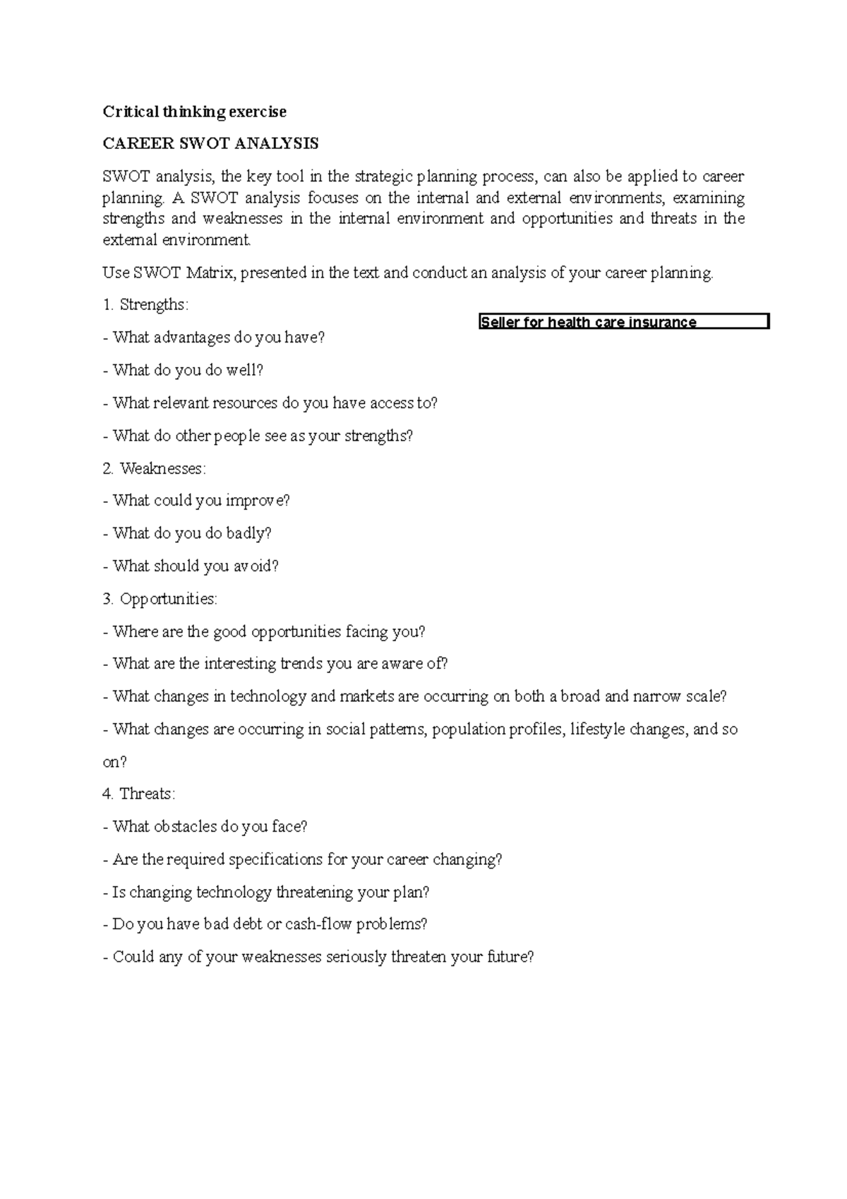 Critical thinking exercise - Critical thinking exercise CAREER SWOT ...