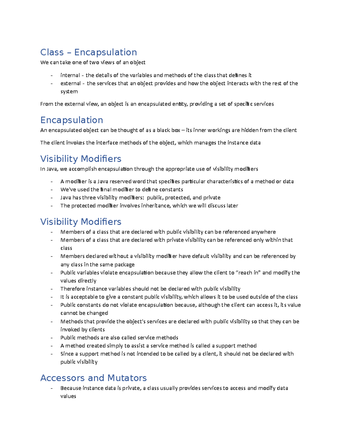 Lecture 2 Week 1 - Class – Encapsulation We can take one of two views of an object internal ...