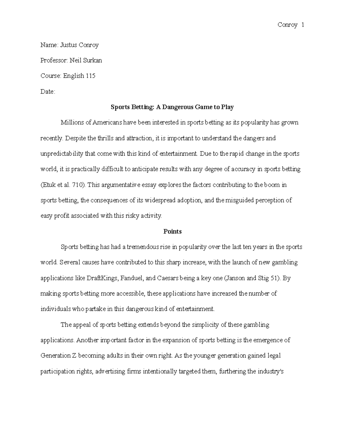 Sports Betting - Name: Justus Conroy Professor: Neil Surkan Course ...