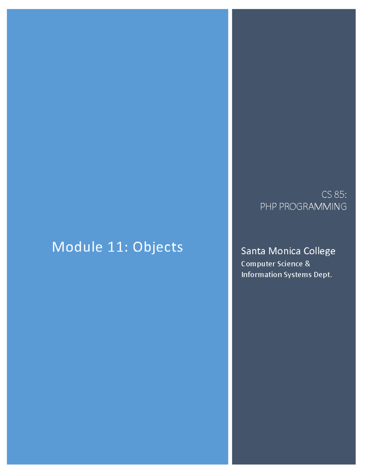 Module 11-object - CS 85: PHP PROGRAMMING Module 11: Objects Santa ...