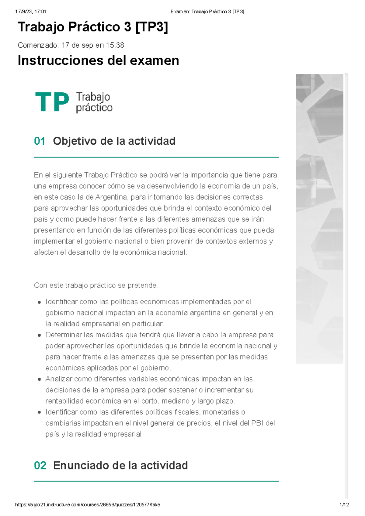 Examen Trabajo Práctico 3 [TP3] - Trabajo Práctico 3 [TP3] Comenzado: 17 de sep en 15 ...