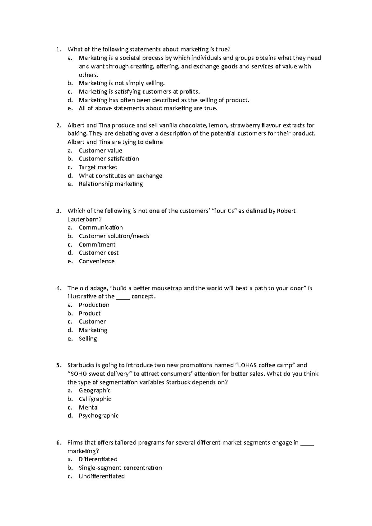 Marketing - exercises - 1. What of the following statements about ...