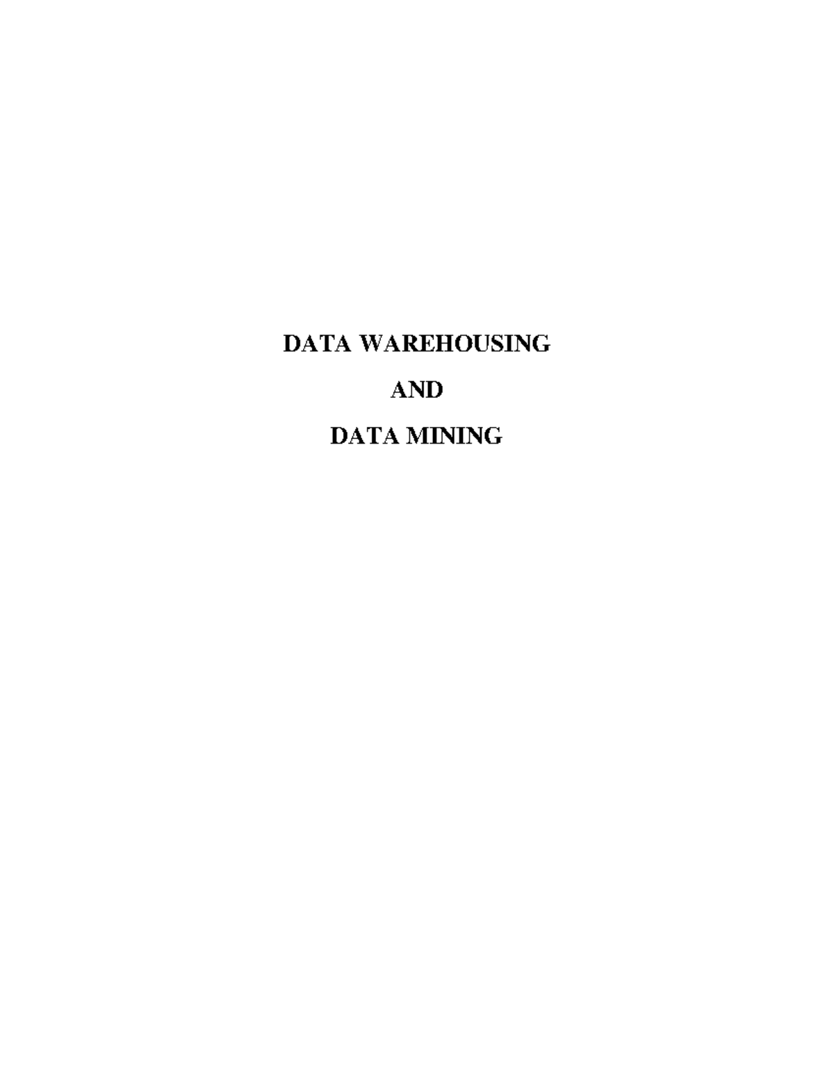 DWDM - Good - DATA WAREHOUSING AND DATA MINING CVR COLLEGE OF ENGINEERING An UGC Autonomous ...