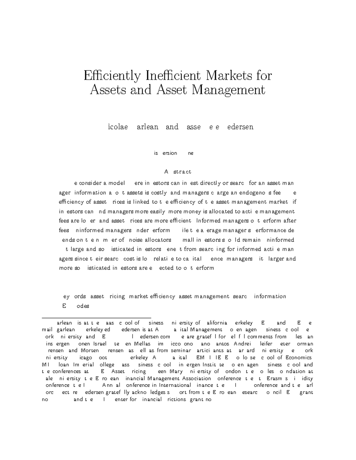 Efficiently Inefficient - The efficiency of asset prices is linked to the efficiency of the ...