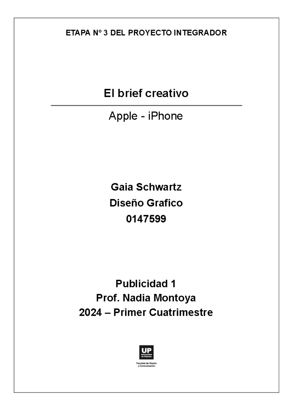 Etapa 3 del PI - El brief creativo Apple - iPhone Publicidad 1 Prof ...