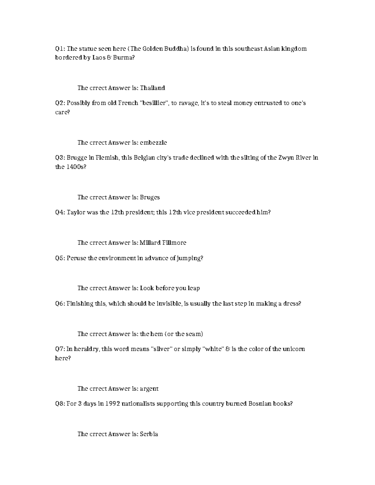 4 Answer for VBXX - Q1: The statue seen here (The Golden Buddha) is ...