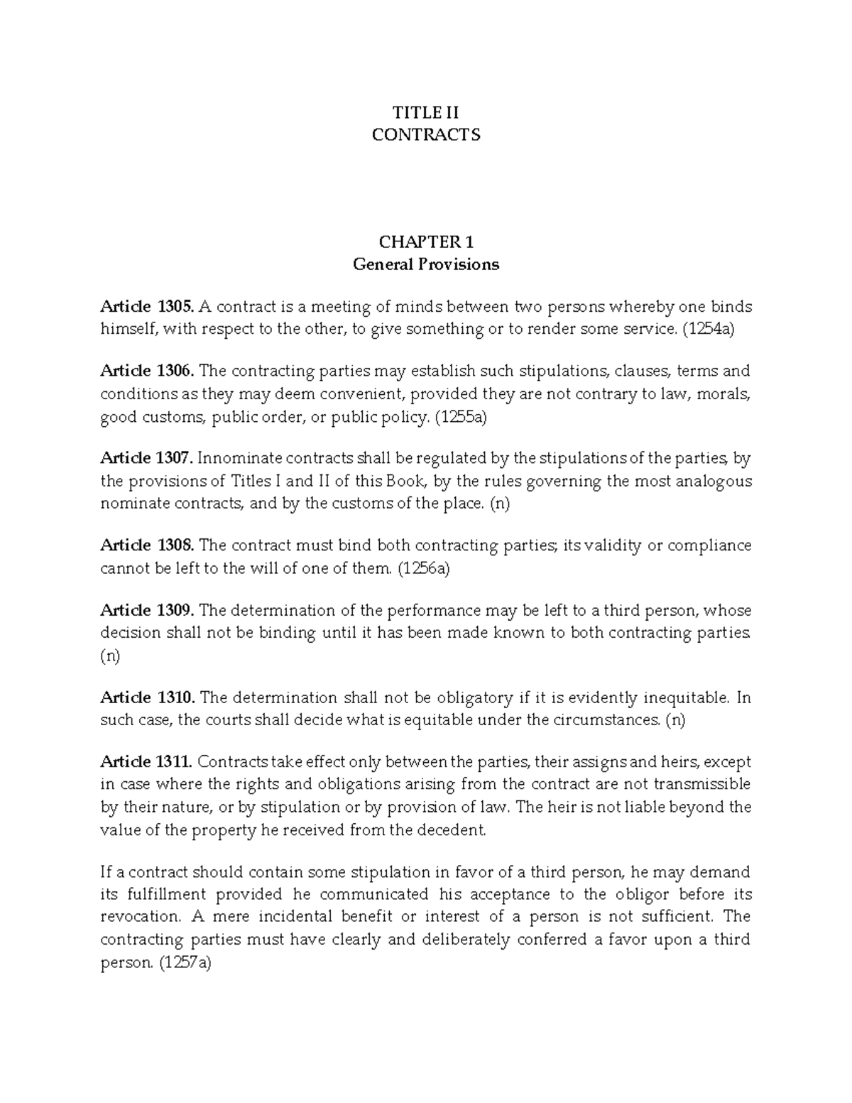 LAW ( Contracts) - Reviewer - TITLE II CONTRACTS CHAPTER 1 General Provisions Article 1305. A ...