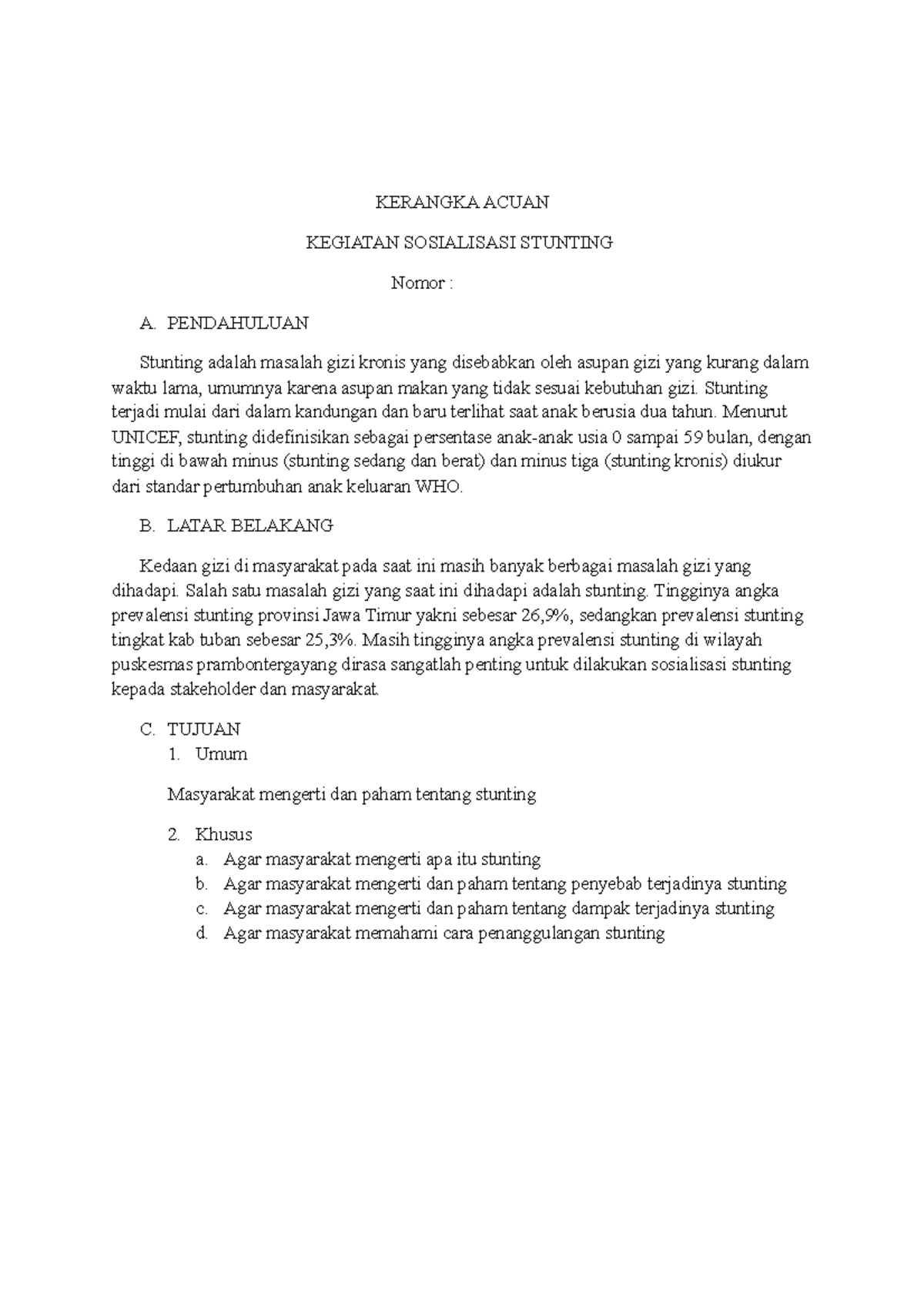 KAK Stunting - KERANGKA ACUAN KEGIATAN SOSIALISASI STUNTING Nomor : A ...