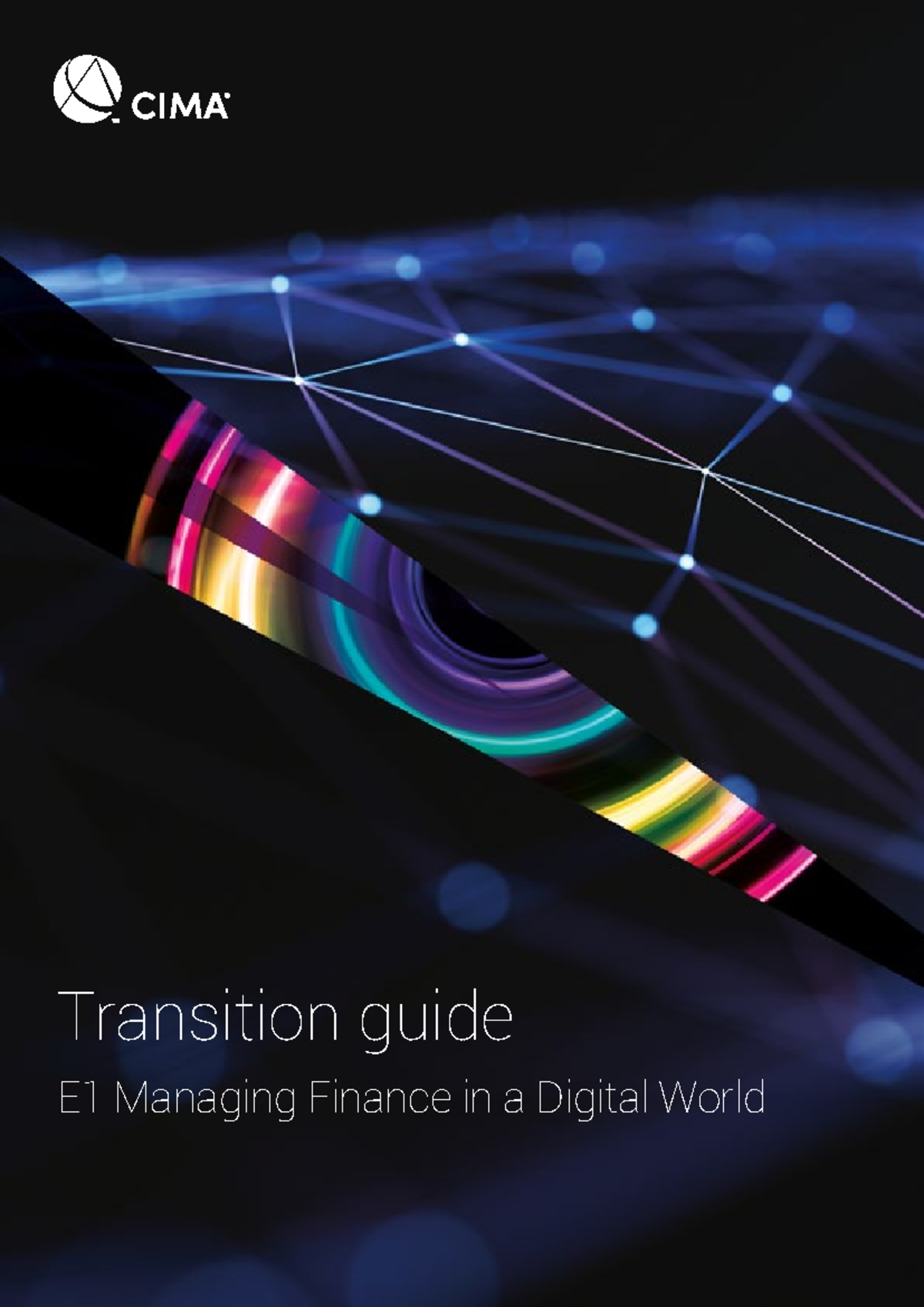 Transition Guide - Transition guide E1 Managing Finance in a Digital ...