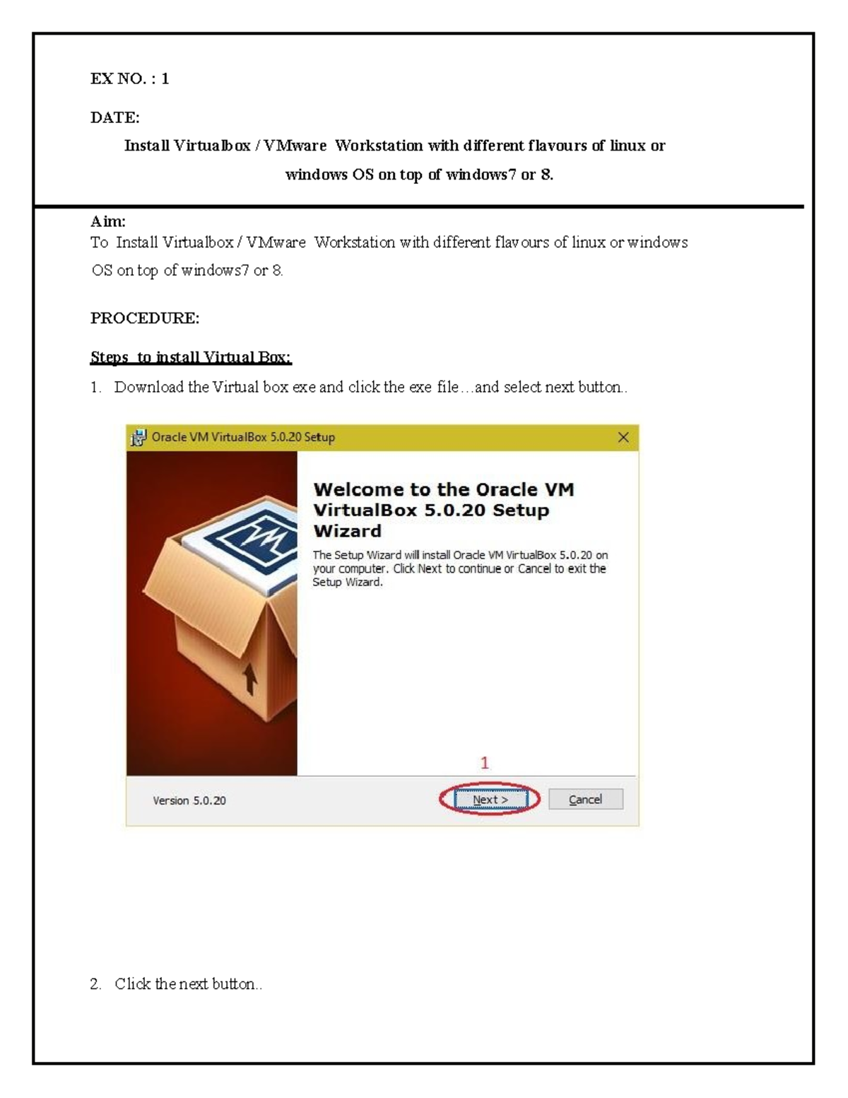 VR lab manual - EX NO. : 1 DATE: Install Virtualbox / VMware Workstation with different flavours ...