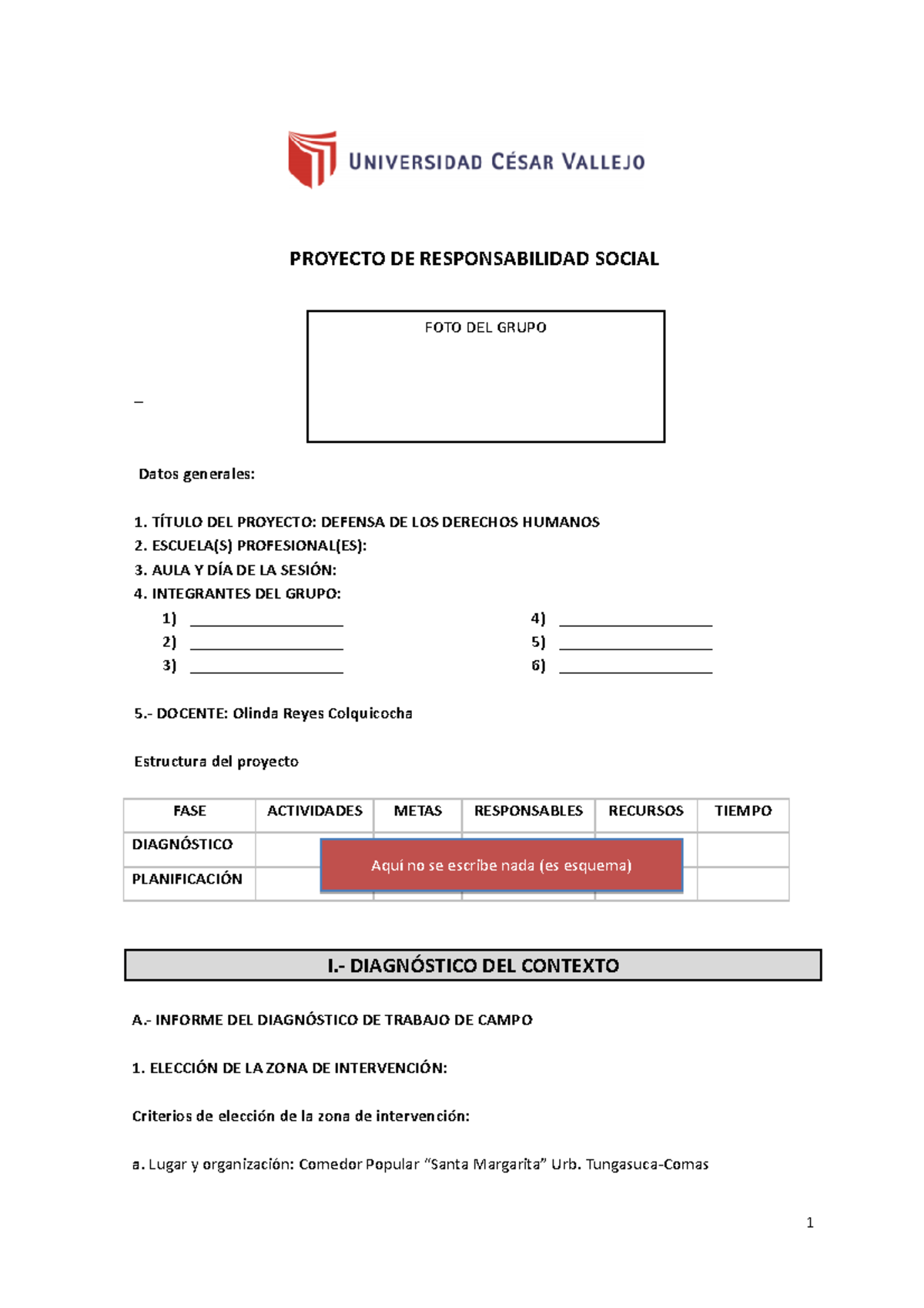 Esquema Proyecto Promoción DE DDHH - PROYECTO DE RESPONSABILIDAD SOCIAL – Datos generales ...