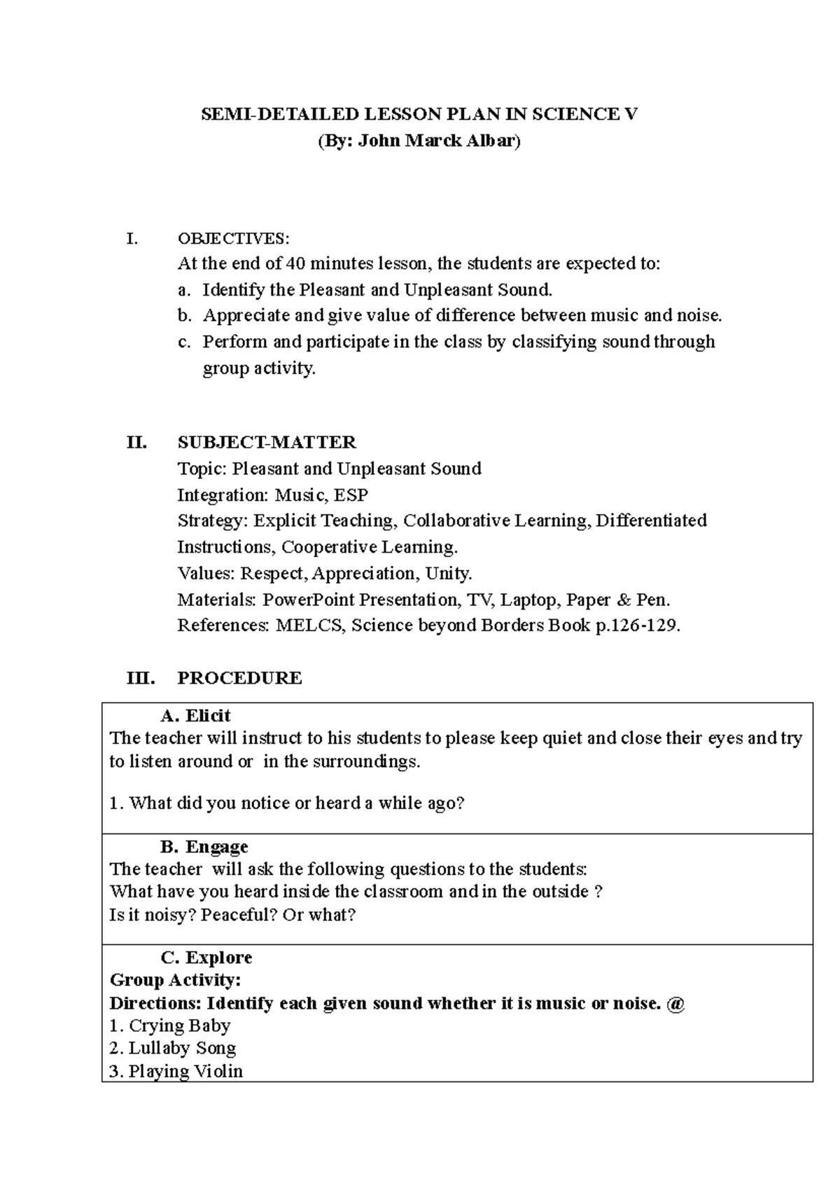 Pleasant-Unpleasant-Sound - SEMI-DETAILED LESSON PLAN IN SCIENCE V (By ...
