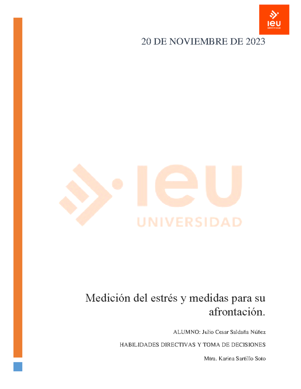 Tarea HDTD #3 - Trabajo de la materia - Medición del estrés y medidas ...