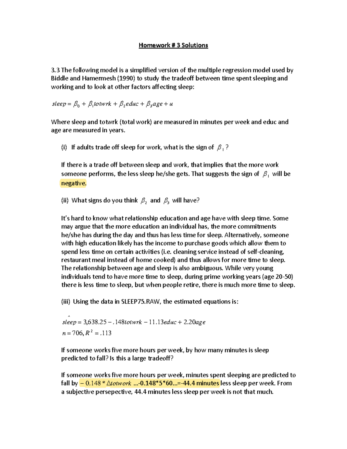 HW 3 sol - HW3 - Homework # 3 Solutions 3 The following model is a ...