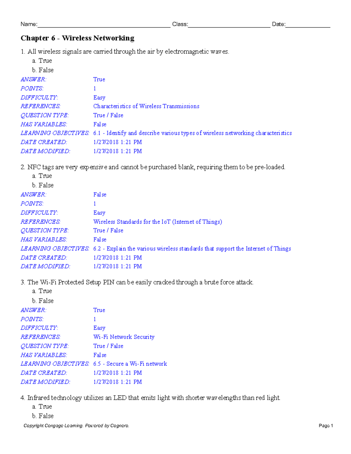 Chapter 6 Wireless Networking - Chapter 6 - Wireless Networking 1. All wireless signals are ...