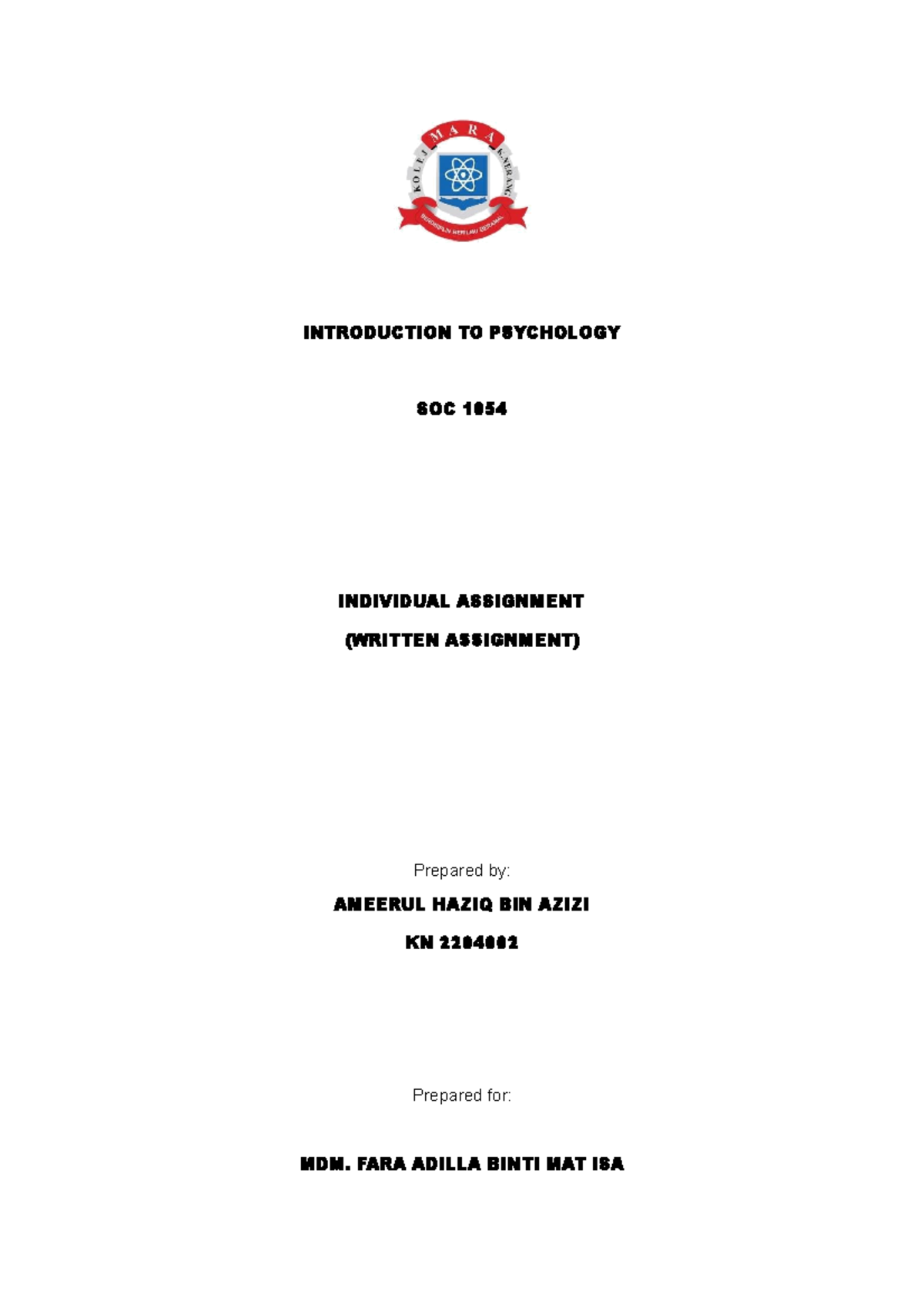 Psychology Assignment - INTRODUCTION TO PSYCHOLOGY SOC 1054 INDIVIDUAL ASSIGNMENT (WRITTEN - Studocu