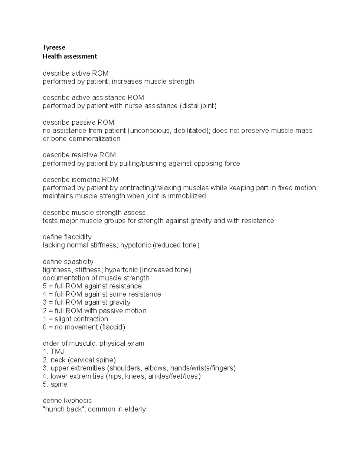 119 health - Tyreese Health assessment describe active ROM performed by ...