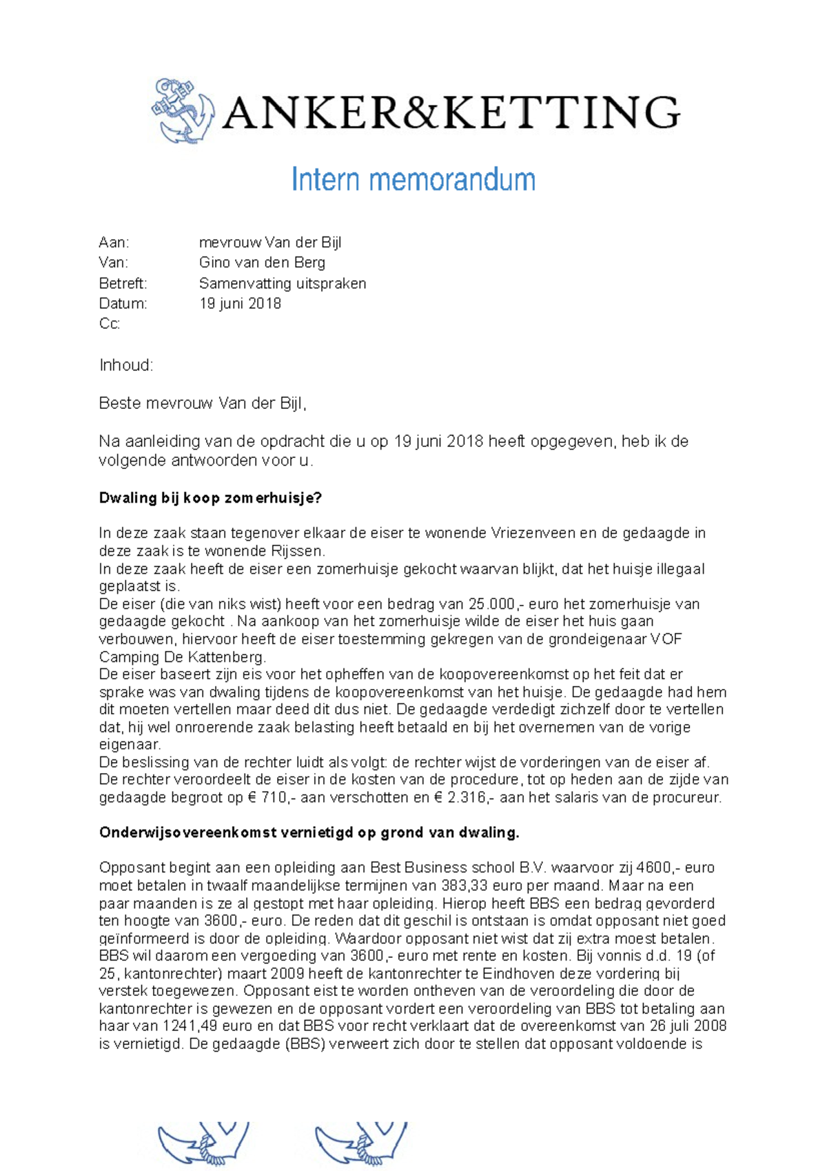 Opdracht 9 en 10 artikel - Intern memorandum Aan: mevrouw Van der Bijl ...