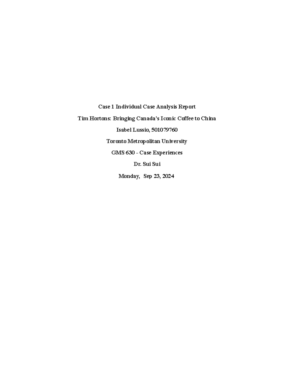 Case 1 Individual Case Analysis Report - Case 1 Individual Case ...