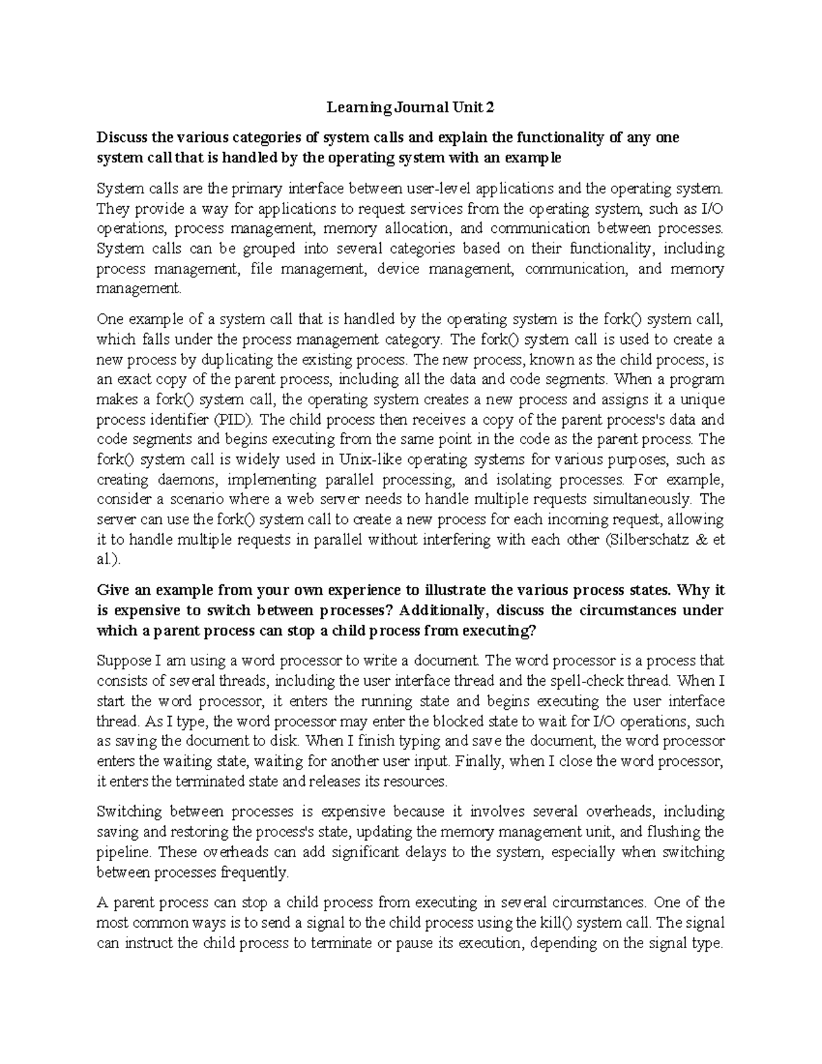 Learning Journal Unit 2 - They provide a way for applications to request services from the ...