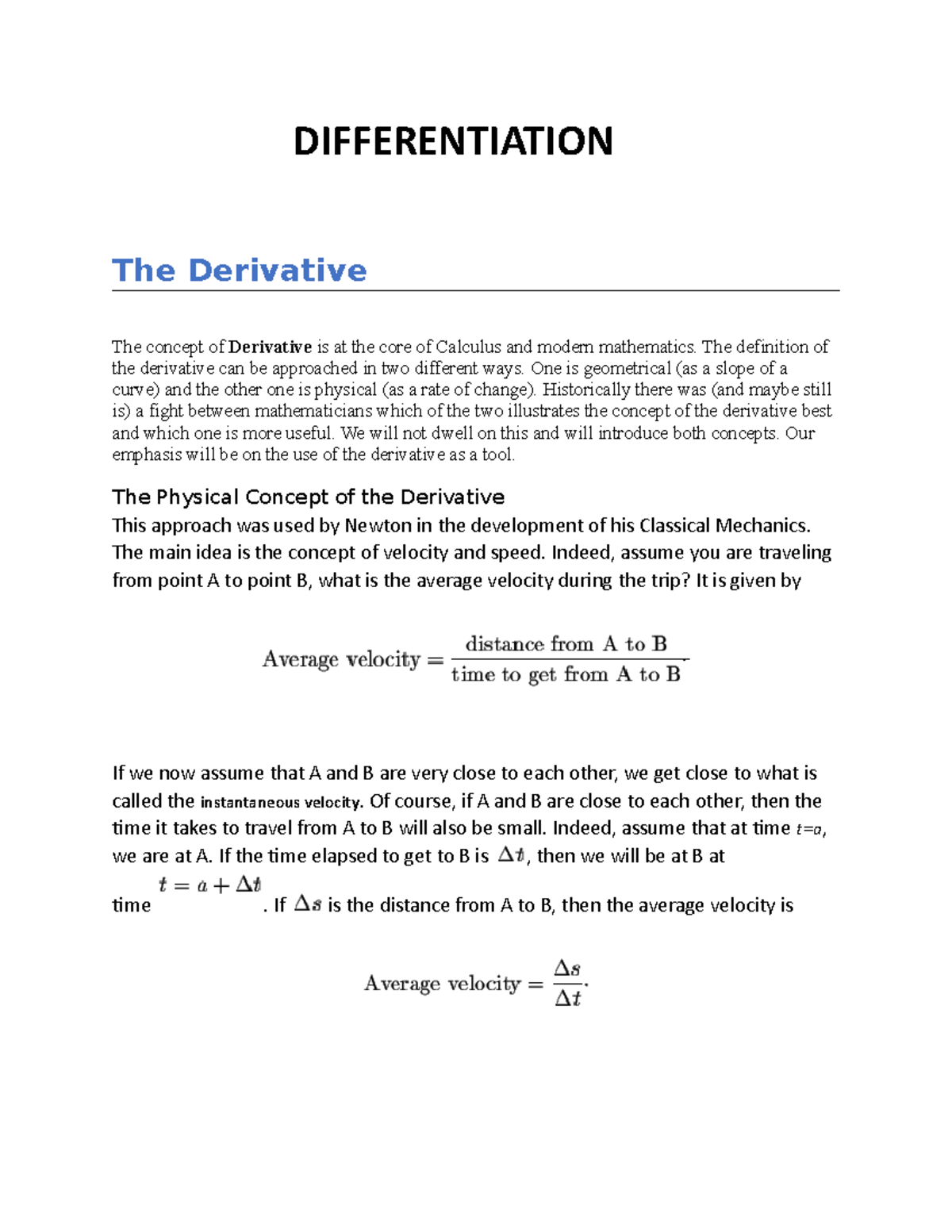 Differentation - The concept of derivative is at the coer of calculus ...