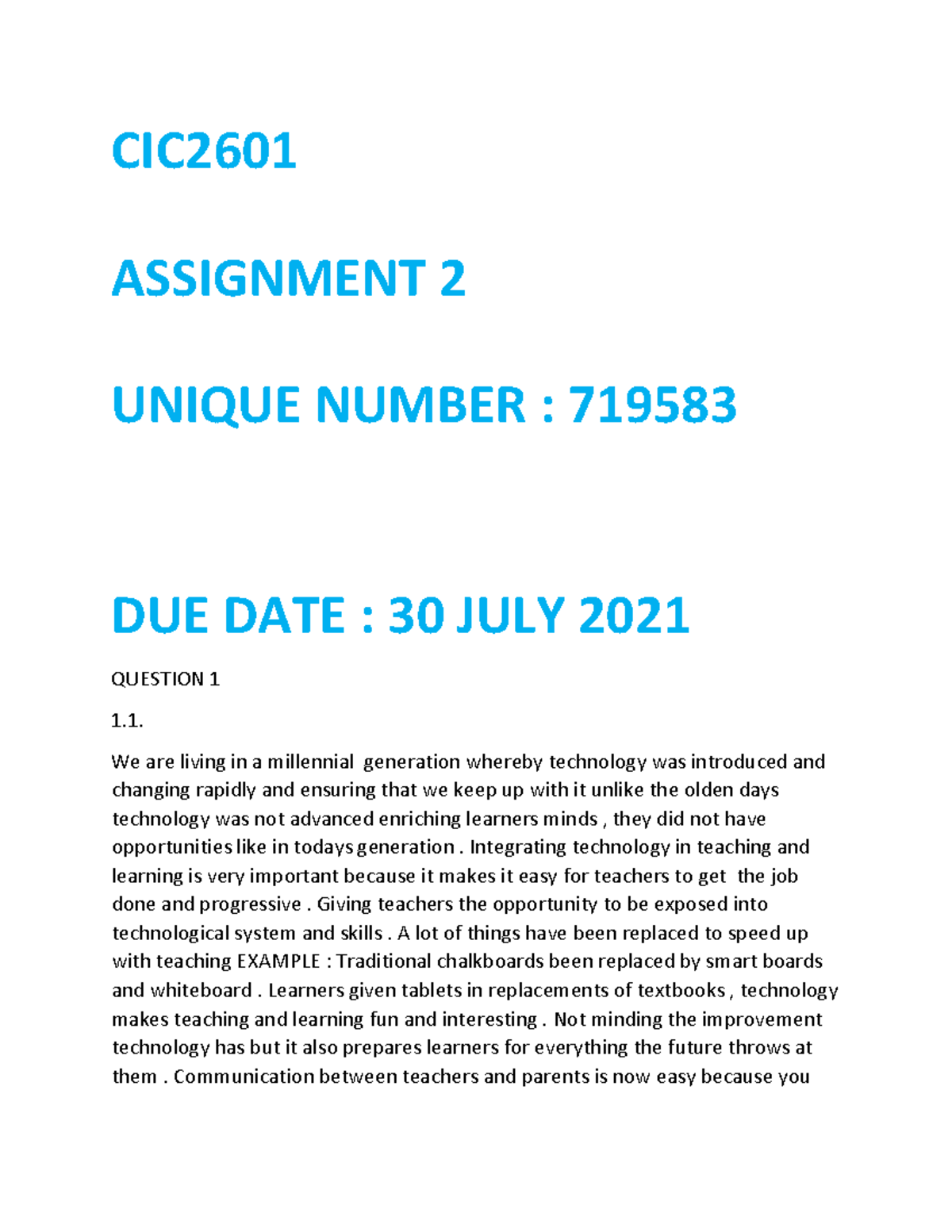 CIC2601 Assignment 02 - CIC ASSIGNMENT 2 UNIQUE NUMBER : 719583 DUE DATE : 30 JULY 2021 QUESTION ...