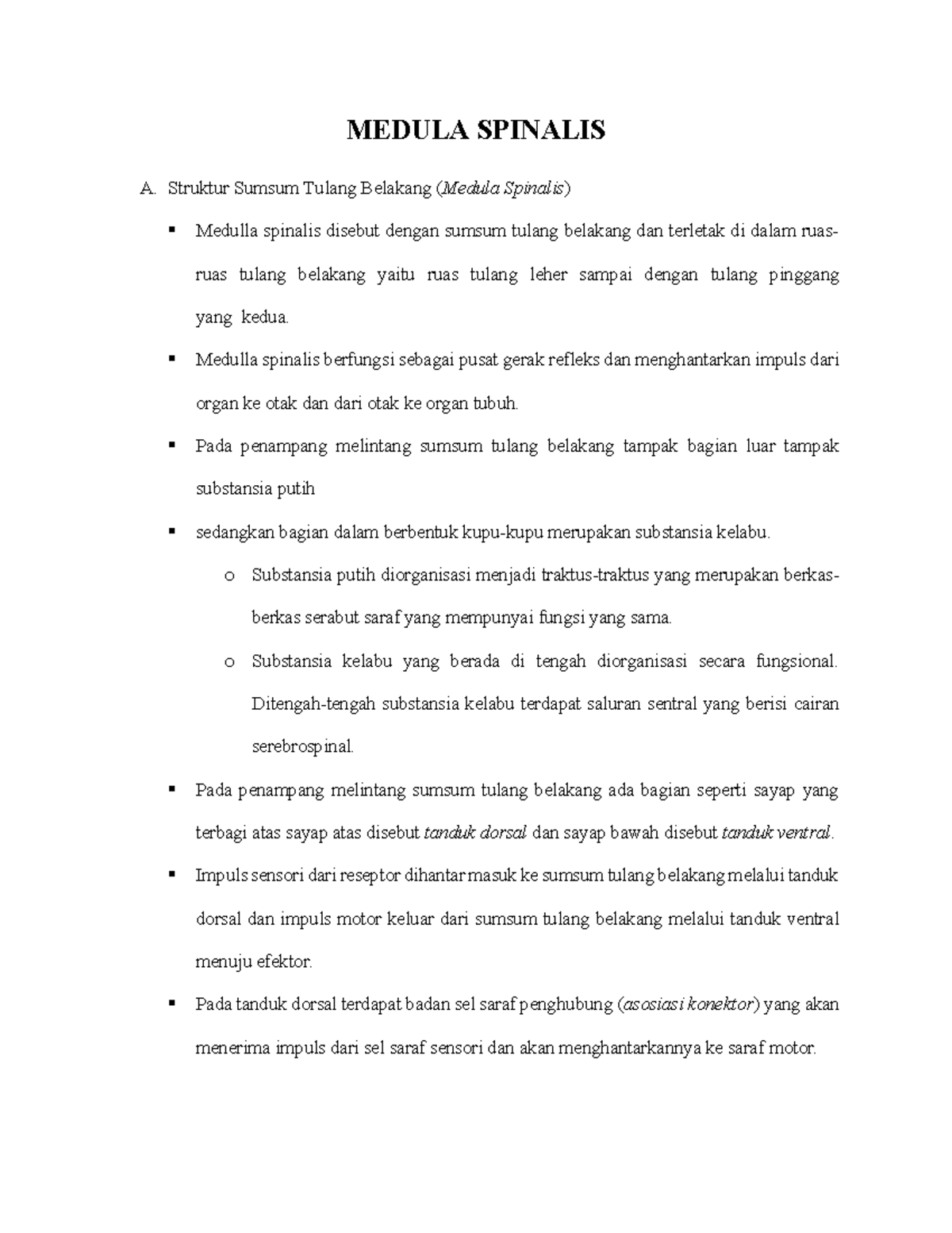 Medula Spinalis - MEDULA SPINALIS A. Struktur Sumsum Tulang Belakang ...