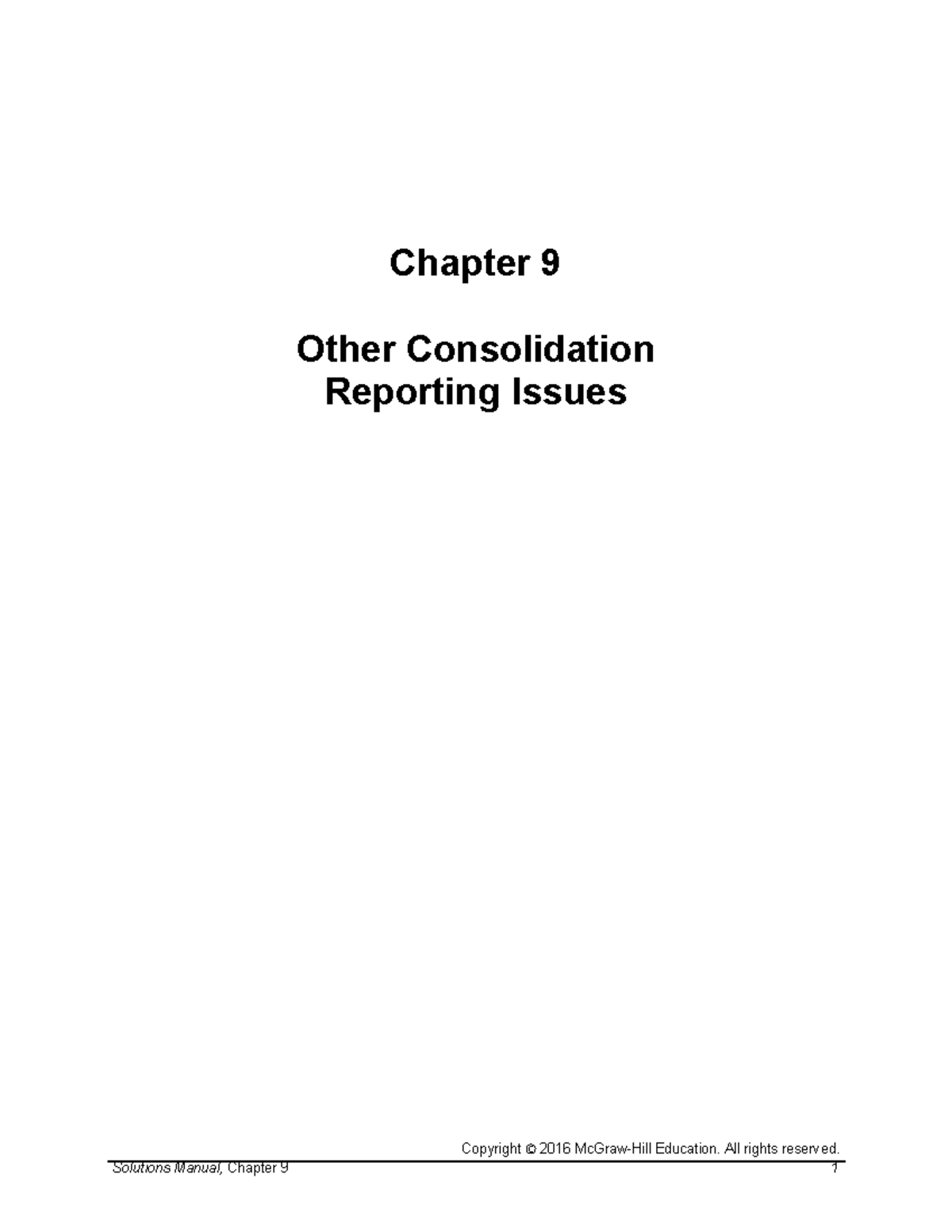 Hilton 8e SM Ch09 Final Revised - Chapter 9 Other Consolidation Reporting Issues Copyright 2016 ...