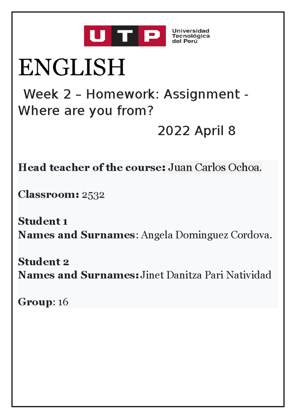 Work2 - week 2 - ENGLISH Week 2 – Homework: Assignment - Where are you from? 2022 April 8 Head ...