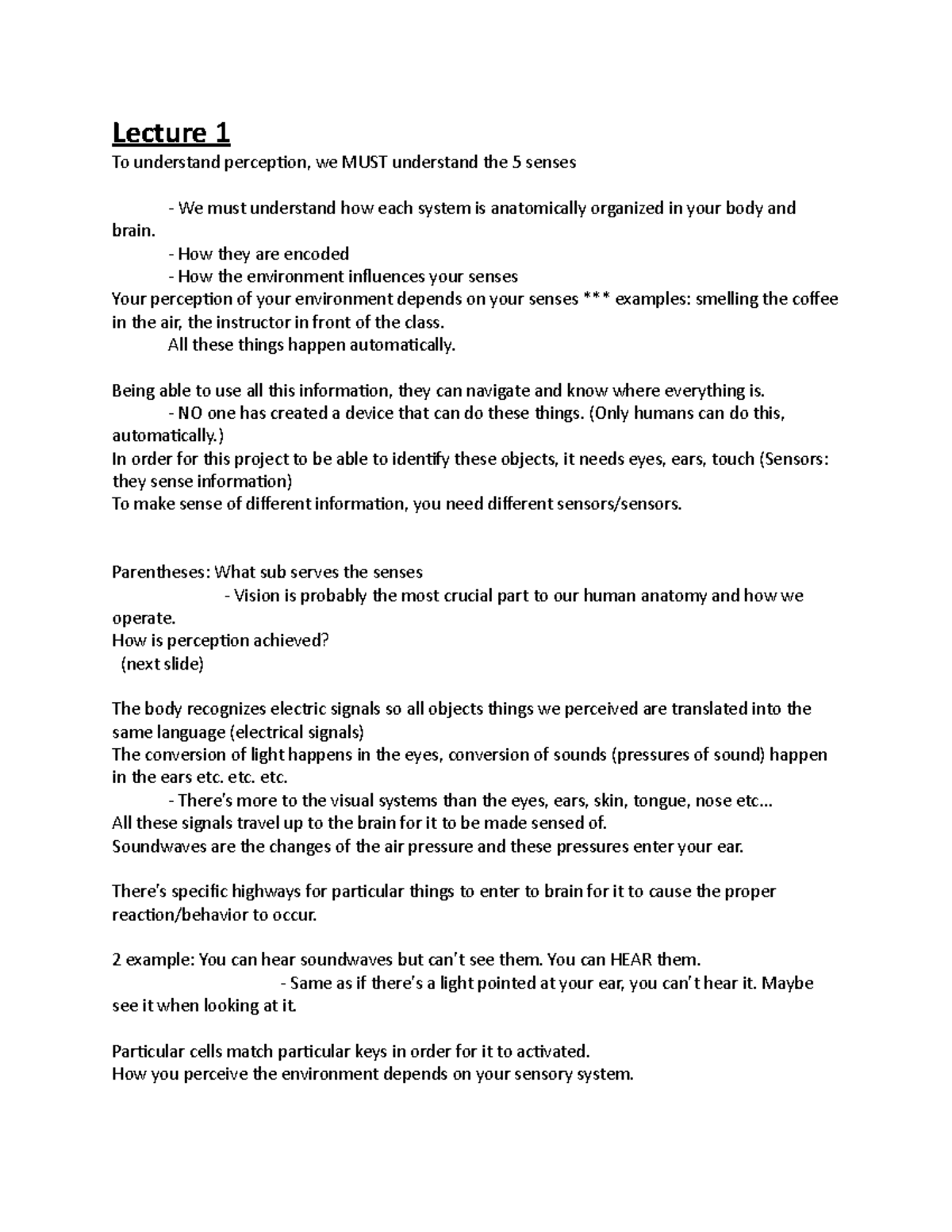 Perception Notes - Lecture 1 To understand perception, we MUST ...