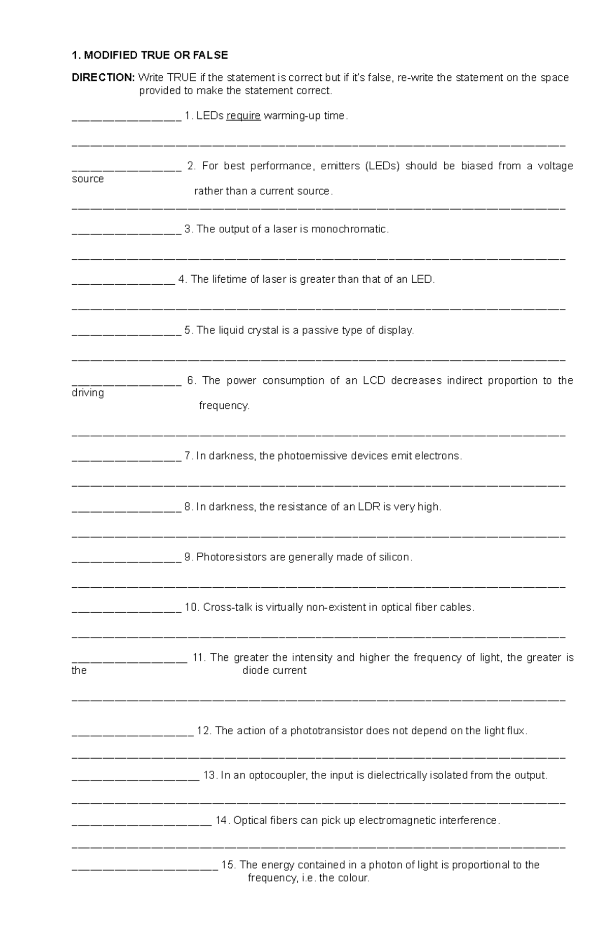 Electronics Systems and Design practice problem 3 - 1. MODIFIED TRUE OR FALSE DIRECTION: Write ...