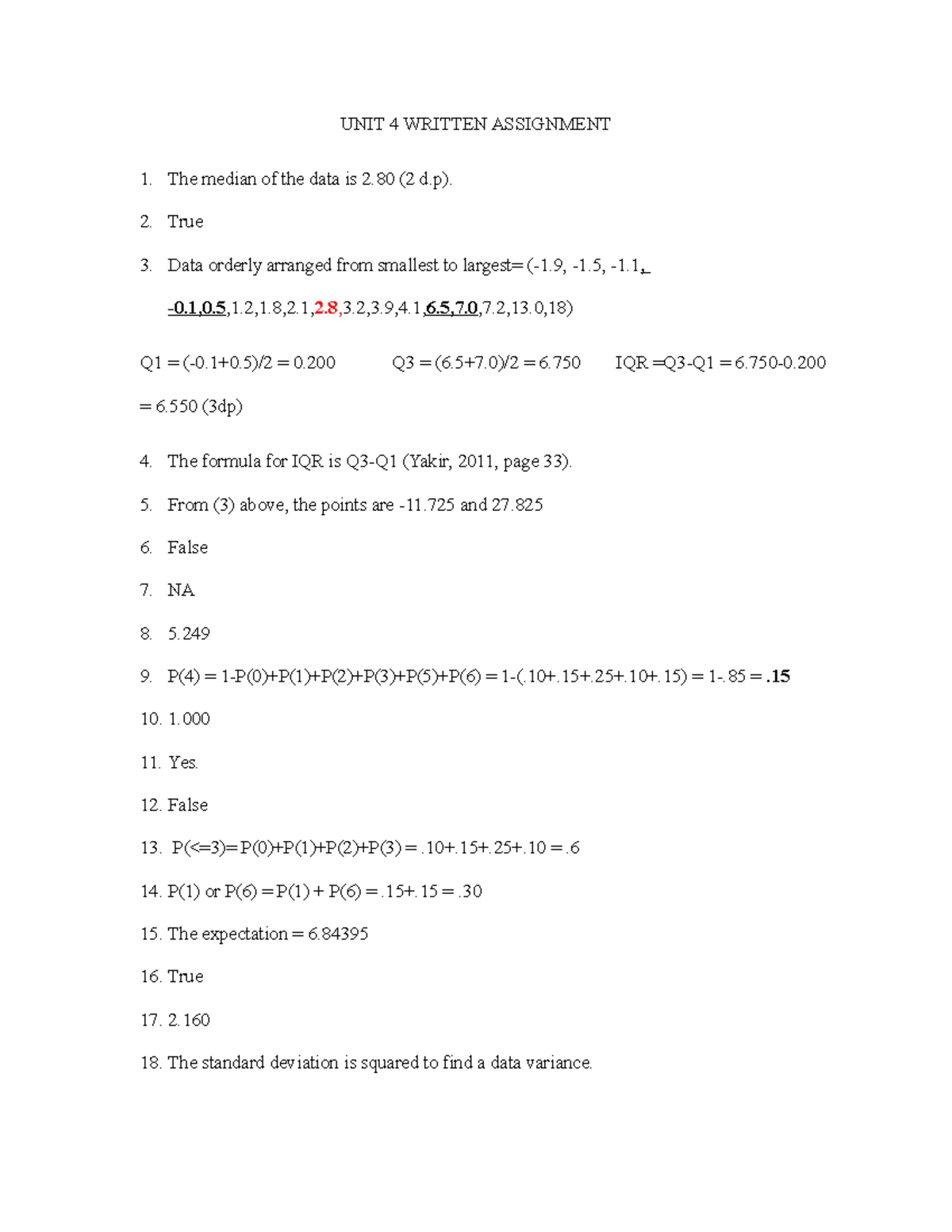 UNIT 4 Written Assignment - UNIT 4 WRITTEN ASSIGNMENT The median of the ...