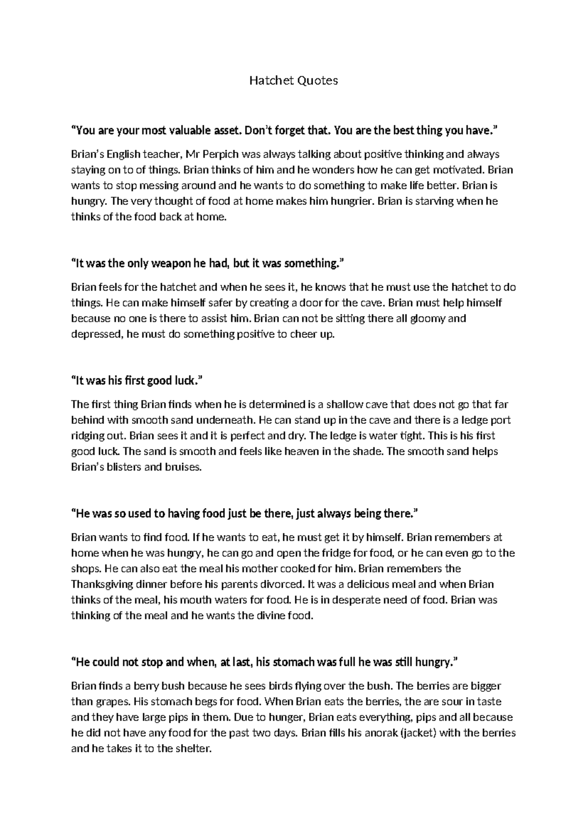 Hatchet Quotes - quote bank - Hatchet Quotes “You are your most ...