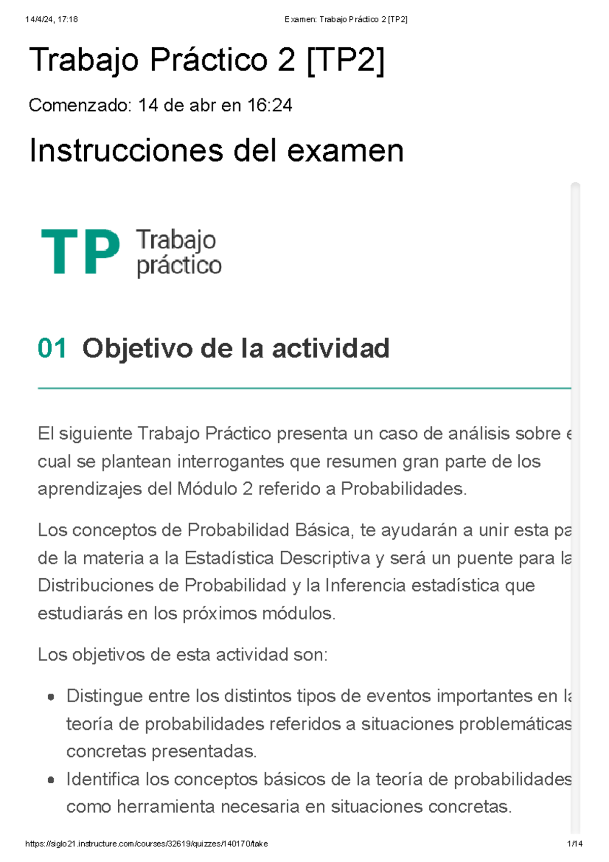 Trabajo Práctico 2 [TP2] 80 - Trabajo Práctico 2 [TP2] Comenzado: 14 de abr en 16: Instrucciones ...