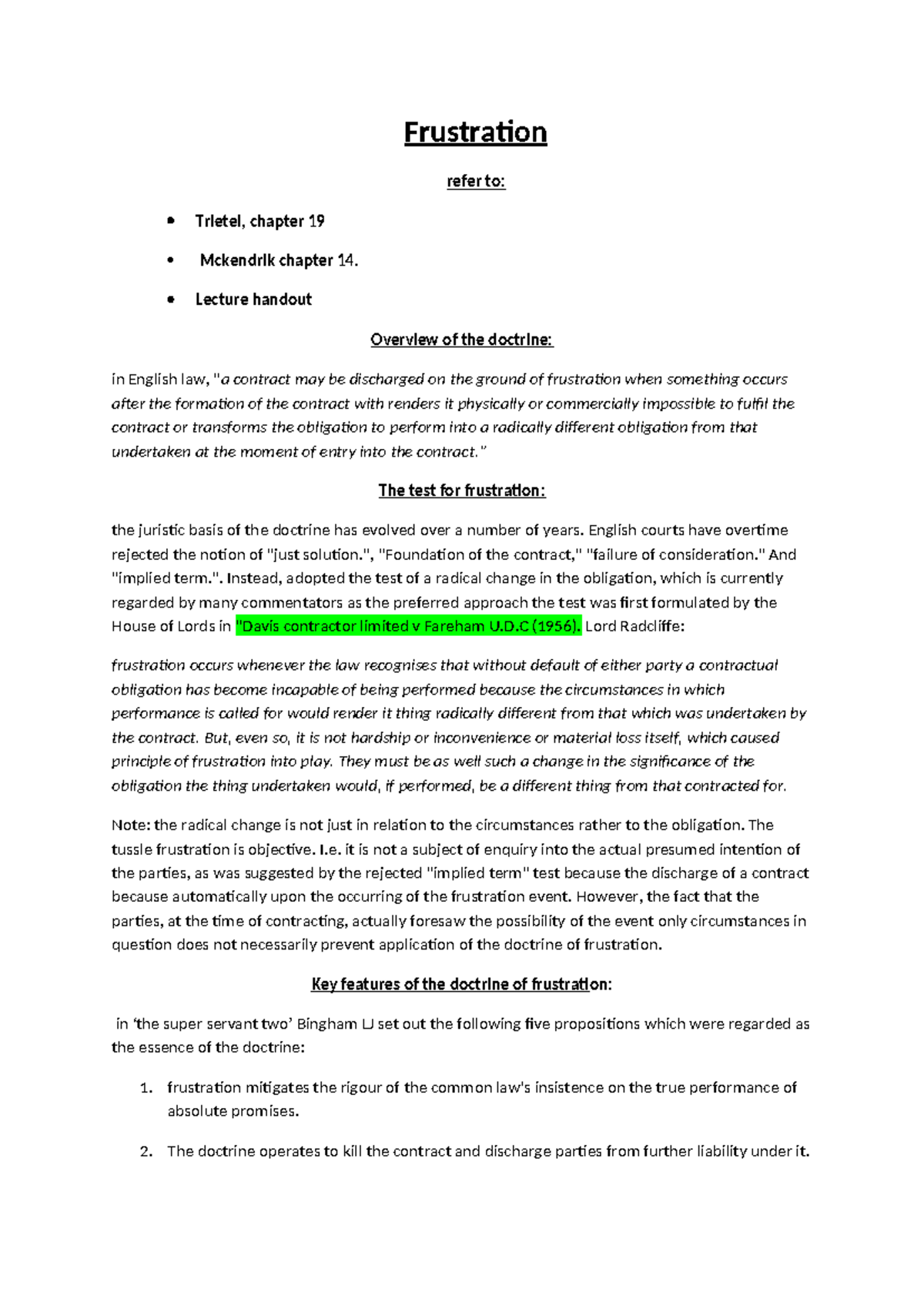 Contract law notes Frustration - Frustration refer to: Trietel, chapter ...